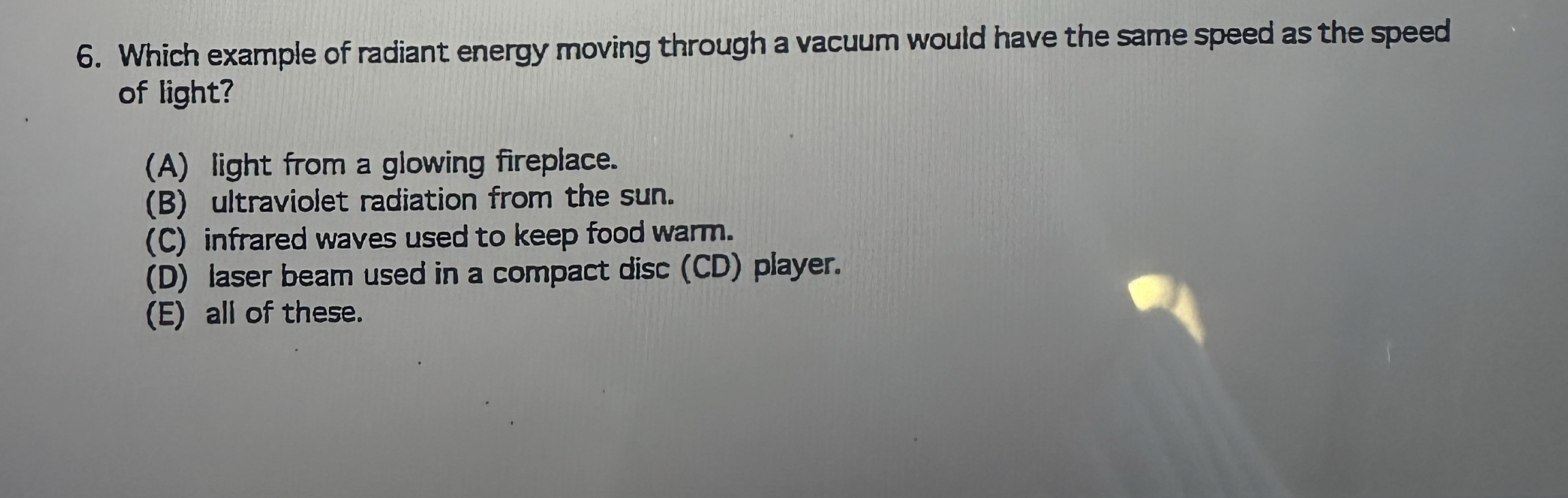 Solved Which example of radiant energy moving through a | Chegg.com