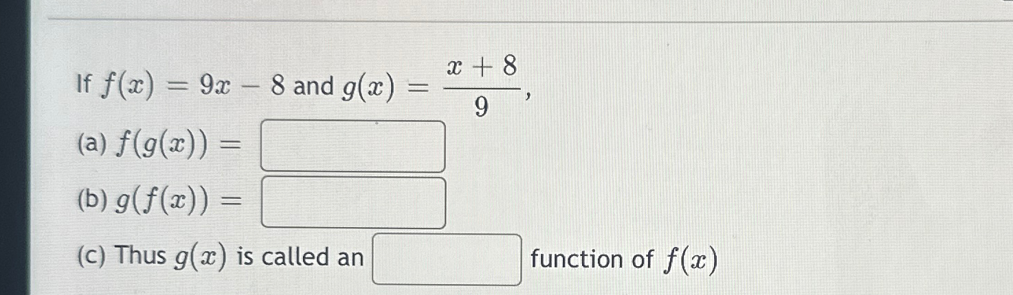 Solved If F X 9x 8 ﻿and