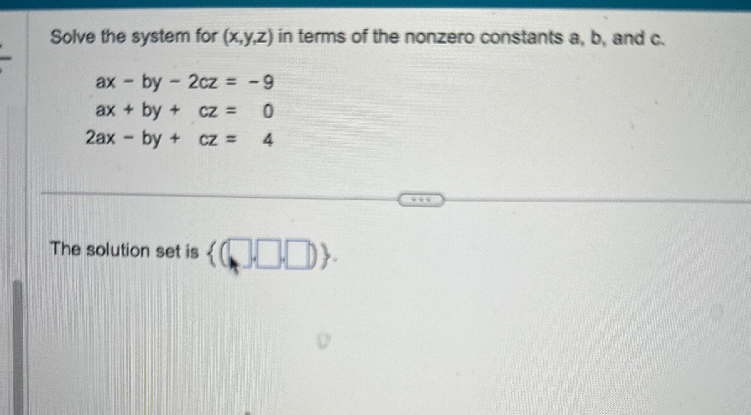 Solved Solve The System For X Y Z ﻿in Terms Of The Nonzero
