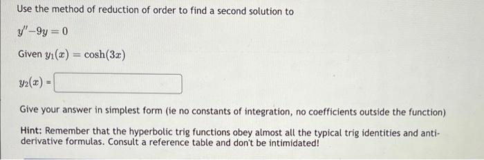 Solved Use the method of reduction of order to find a second | Chegg.com