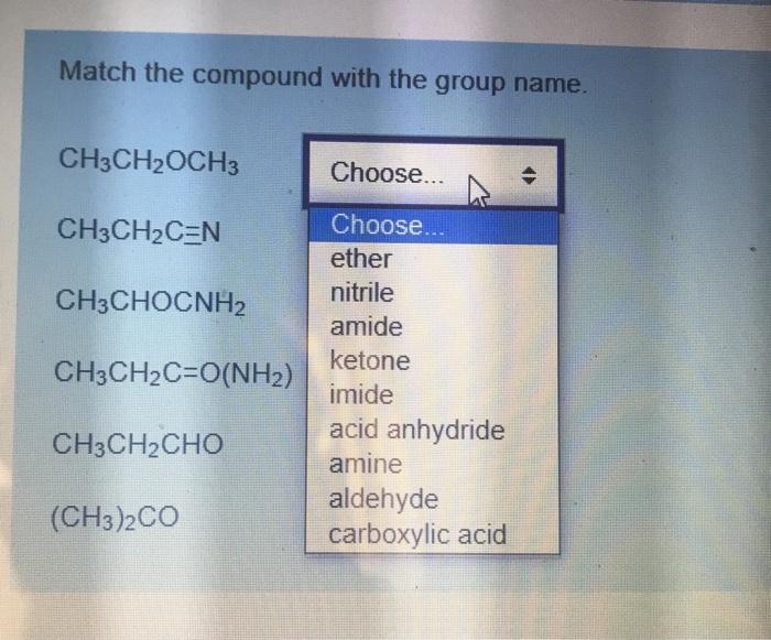 Solved Match the compound with the group name. CH3CH2OCH3 | Chegg.com