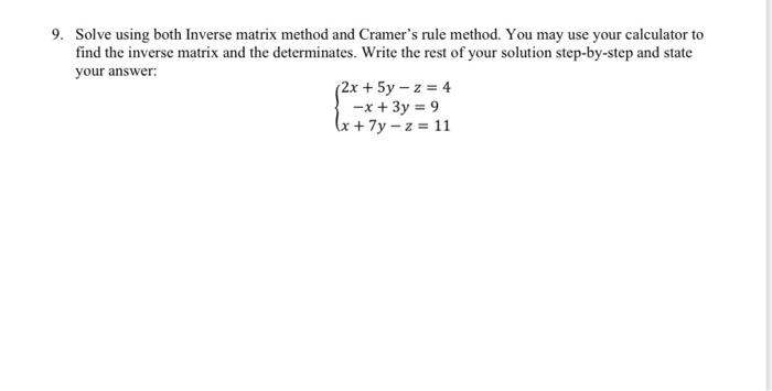 Solved 9. Solve using both Inverse matrix method and | Chegg.com