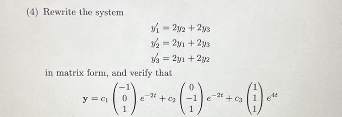 Solved (4) Rewrite the system | Chegg.com