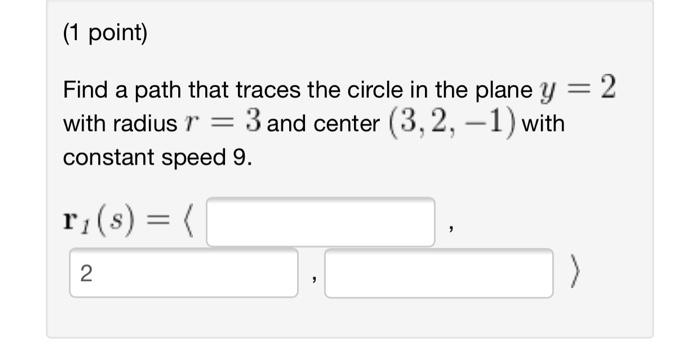 Solved (1 point) Find a path that traces the circle in the | Chegg.com