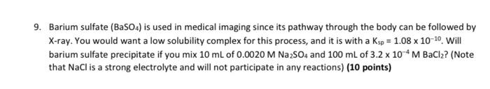 Solved Barium sulfate (BaSO4) is used in medical imaging | Chegg.com