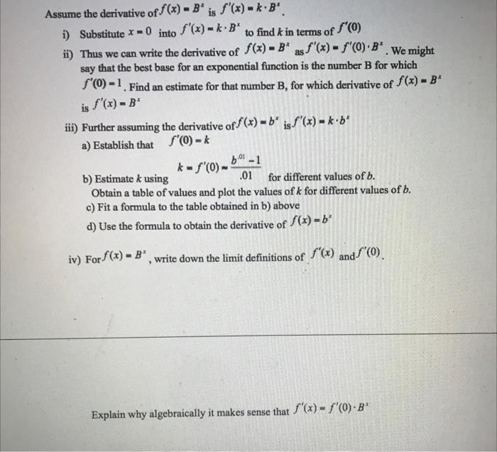 Solved ssume the derivative of f(x)=Bx is f′(x)=k⋅Bx. i) | Chegg.com