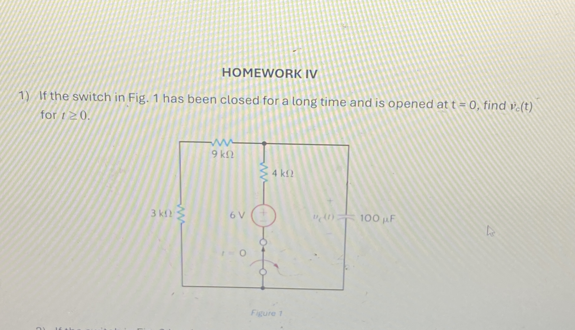 Solved HOMEWORKIVIf the switch in Fig. 1 ﻿has been closed | Chegg.com