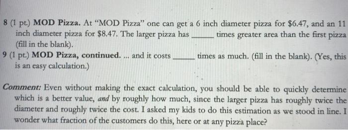 Solved 8 (1 pt.) MOD Pizza. At "MOD Pizza" one can get a 6 | Chegg.com