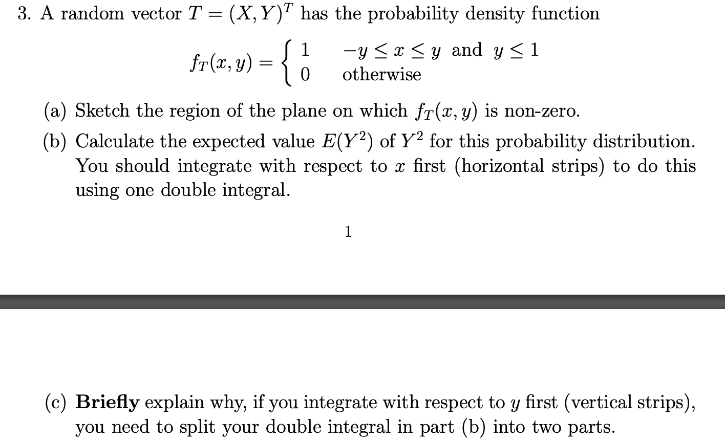 Solved A random vector T=(x,Y)T ﻿has the probability density | Chegg.com