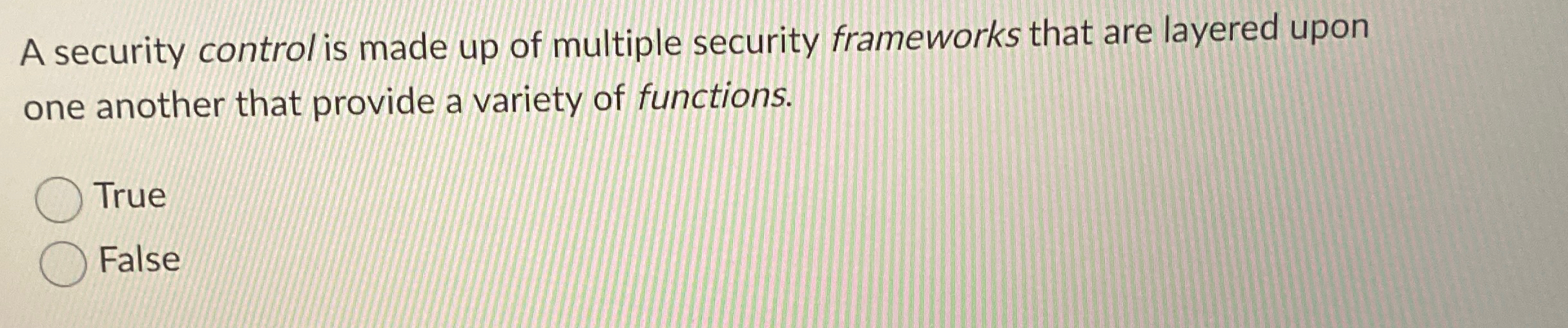 Solved A security control is made up of multiple security | Chegg.com