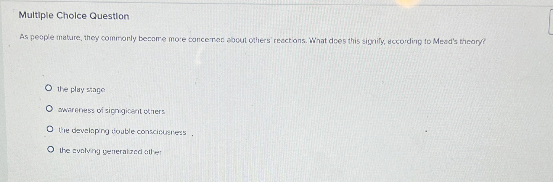 Solved Multiple Cholce QuestlonAs people mature, they | Chegg.com