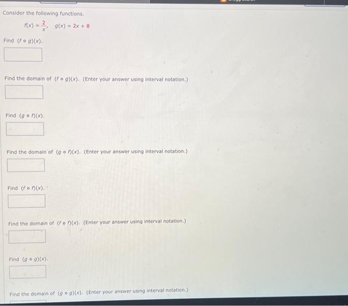 Solved Consider the following functions. f(x)=x′2,g(x)=2x+8 | Chegg.com