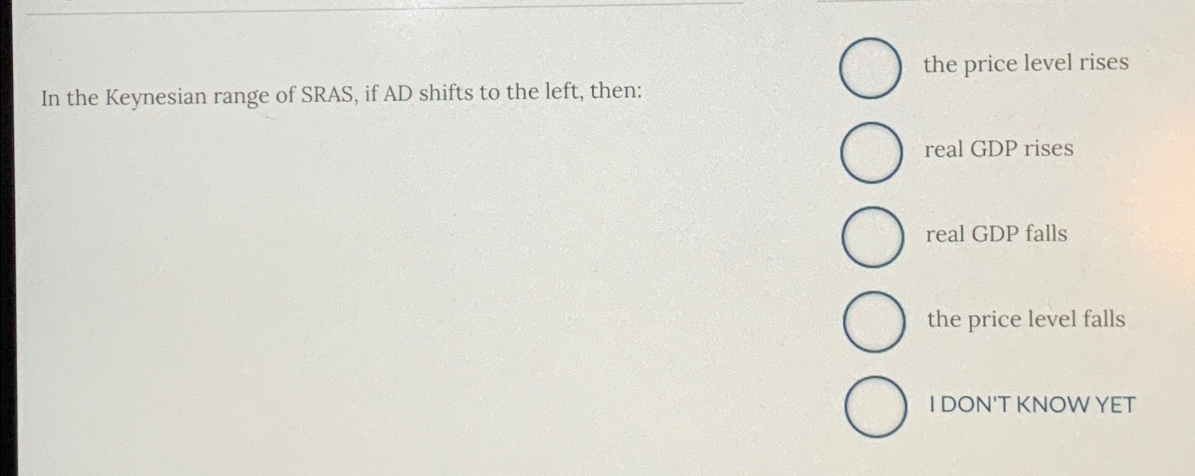 Solved In the Keynesian range of SRAS, if AD ﻿shifts to the | Chegg.com