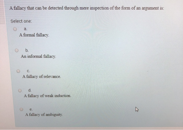 Solved A fallacy that can be detected through mere | Chegg.com