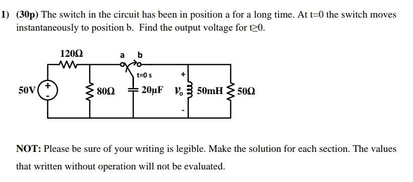 Solved (30p) The switch in the circuit has been in position | Chegg.com
