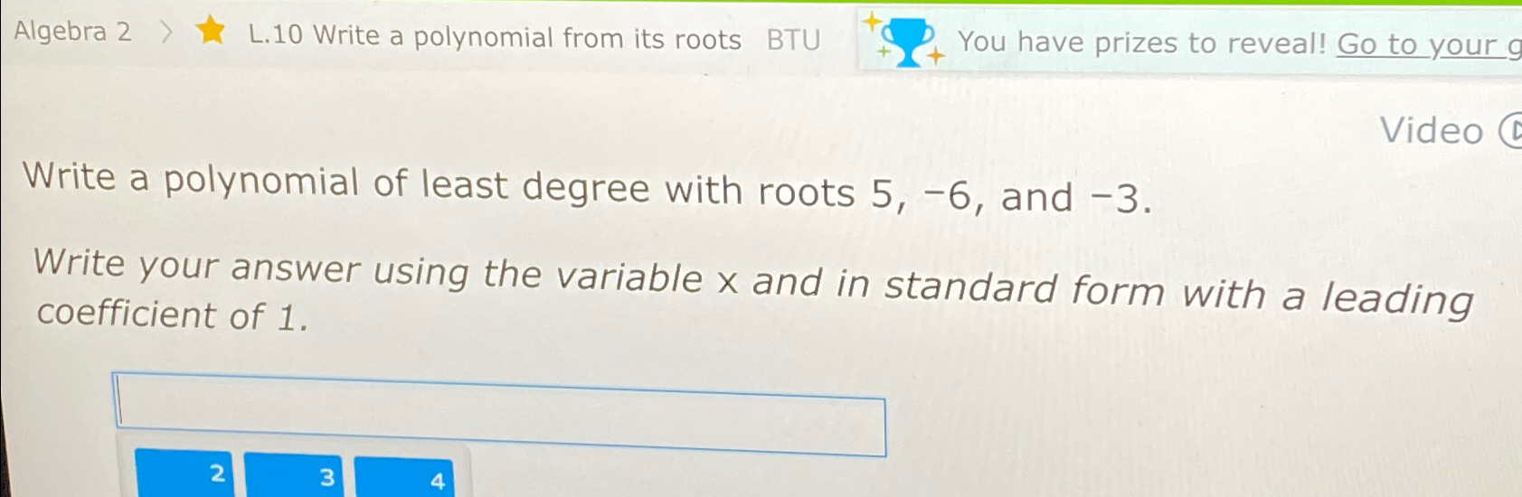 Solved Algebra 2> ﻿L. 10 ﻿Write a polynomial from its roots | Chegg.com