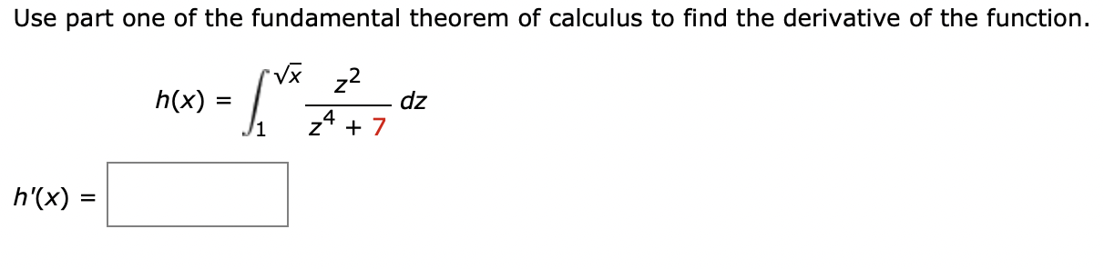 Solved Use part one of the fundamental theorem of calculus | Chegg.com