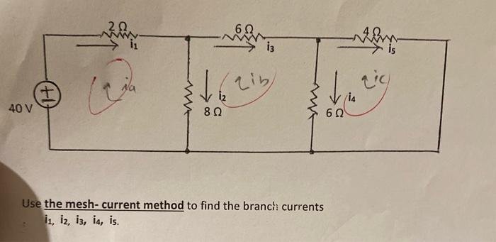 Solved Use the mesh-current method to find the branch | Chegg.com