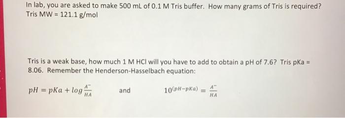 Solved In lab, you are asked to make 500 mL of 0.1M Tris | Chegg.com