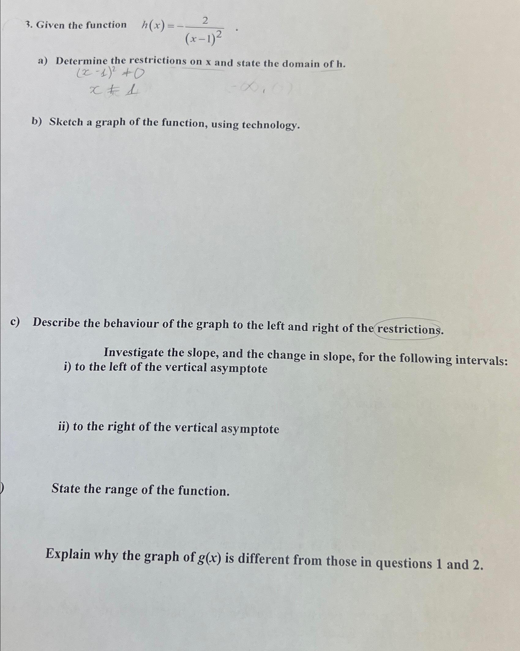 Solved Given the function h(x)=-2(x-1)2.a) ﻿Determine the | Chegg.com
