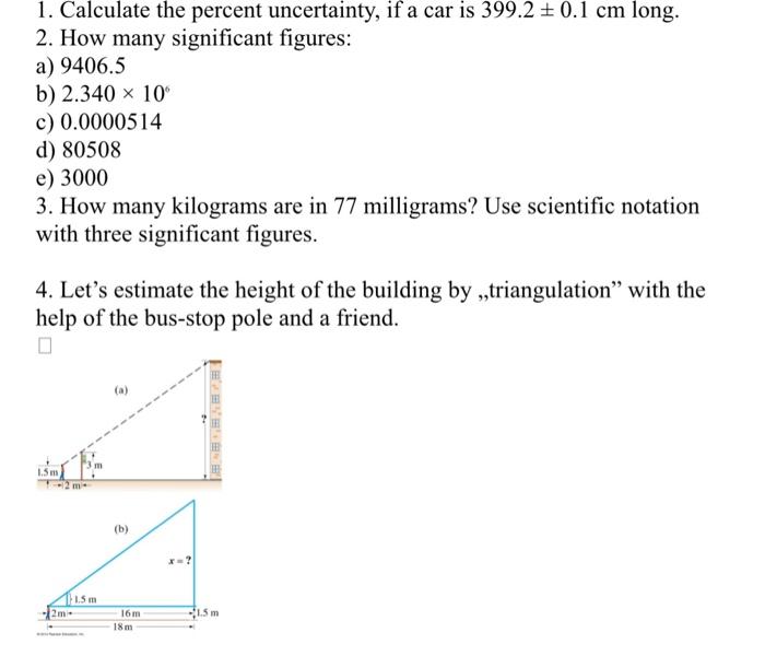 Solved 1. Calculate the percent uncertainty, if a car is | Chegg.com