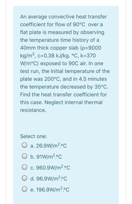 Solved An average convective heat transfer coefficient for | Chegg.com