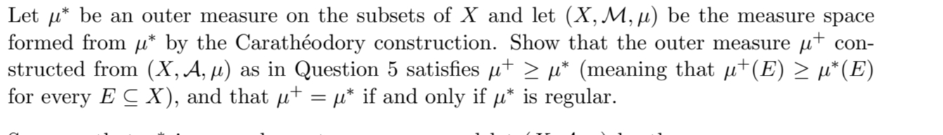 Solved by an EXPERT Let μ** ﻿be an outer measure on the subsets of x ﻿and | Chegg.com