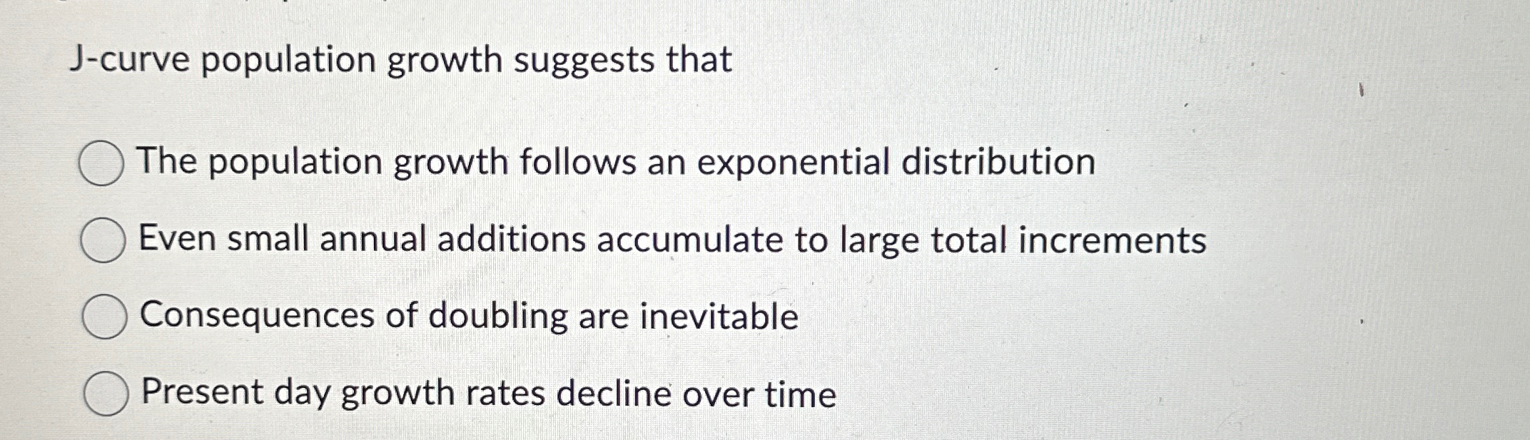 Solved J-curve population growth suggests thatThe population | Chegg.com