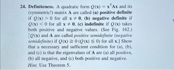 Solved 4. Definiteness. A quadratic form Q(x)=x⊤Ax and its | Chegg.com