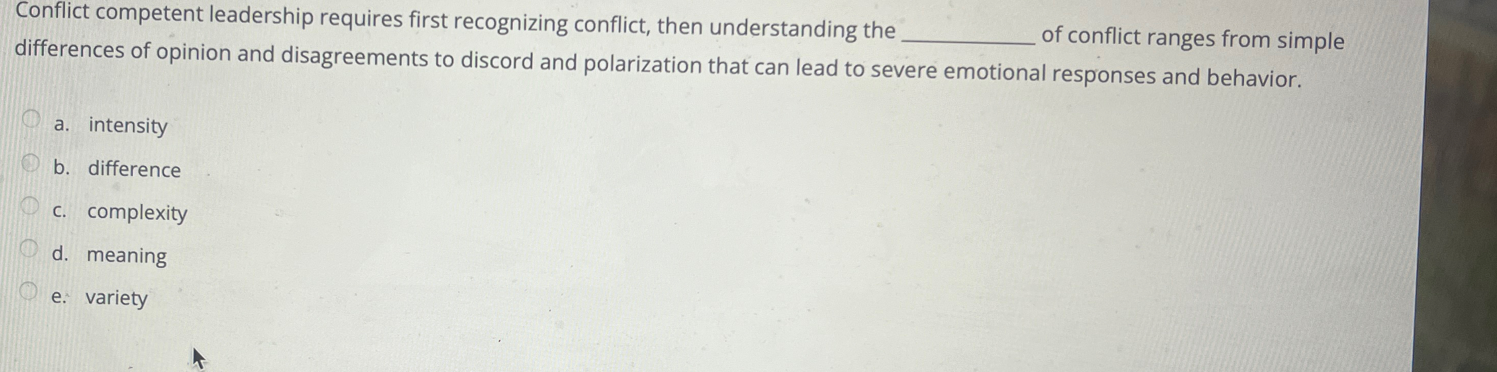 Solved Conflict competent leadership requires first | Chegg.com