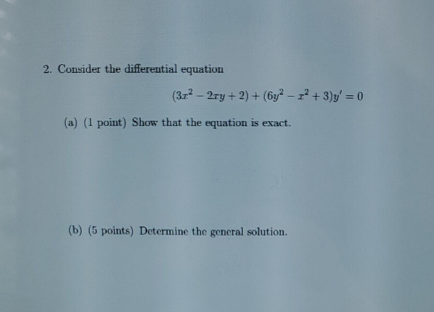 Solved 2. Consider the differential equation | Chegg.com