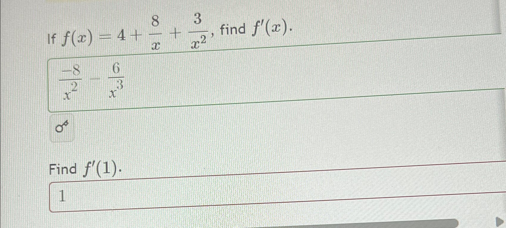 Solved If f(x)=4+8x+3x2, ﻿find f'(x)-8x2-6x30°f'(1). | Chegg.com