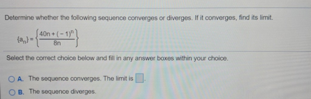Solved Determine whether the following sequence converges or | Chegg.com
