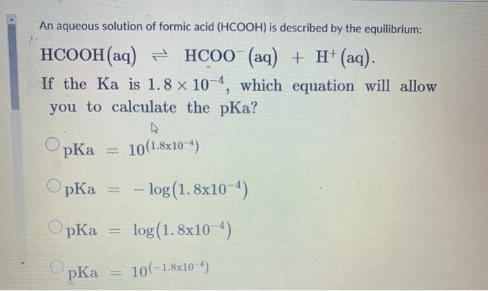 Solved An aqueous solution of formic acid (HCOOH) is | Chegg.com