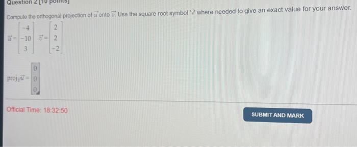Solved Compute the orthogonal projection of i onto σ. Use | Chegg.com