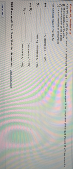Solved Chapter 09, Problem 9.19 A 90 wt% Ag-10 wt% Cu alloy | Chegg.com