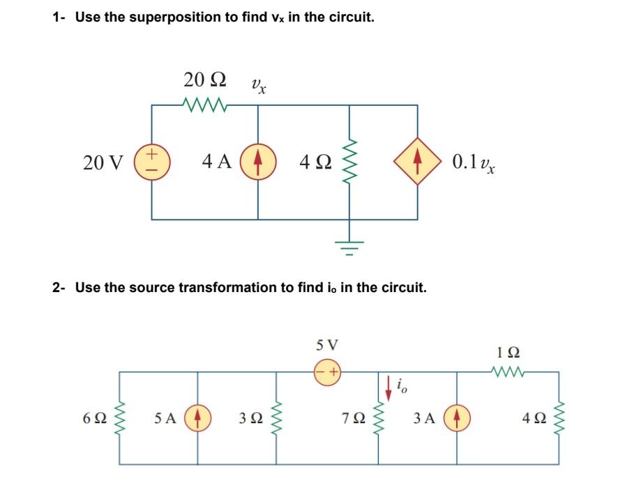 Solved 1- Use the superposition to find vx in the circuit. | Chegg.com