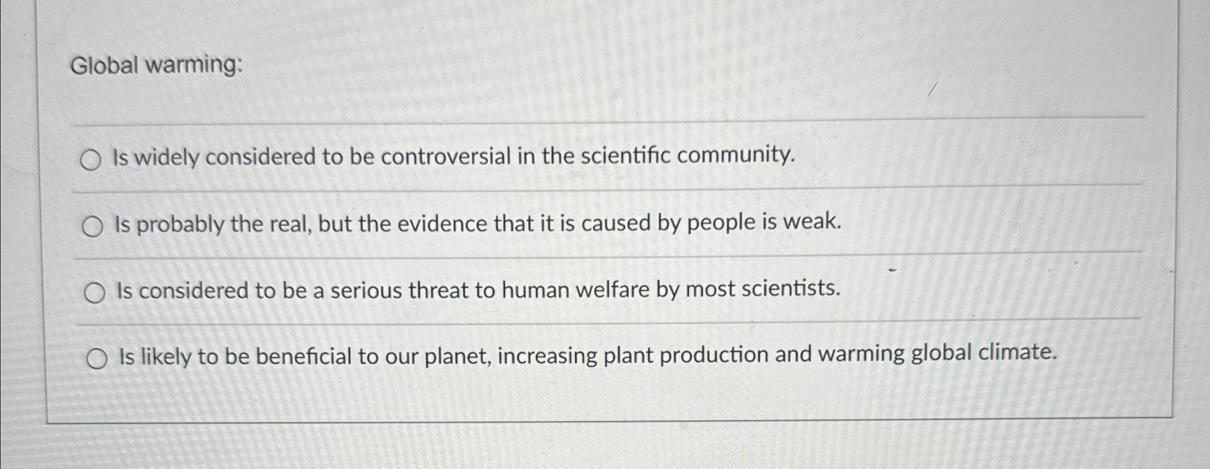 Solved Global warming:Is widely considered to be | Chegg.com