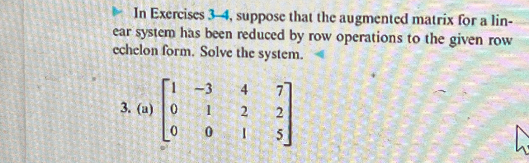 Solved In Exercises 3-4, ﻿suppose that the augmented matrix | Chegg.com