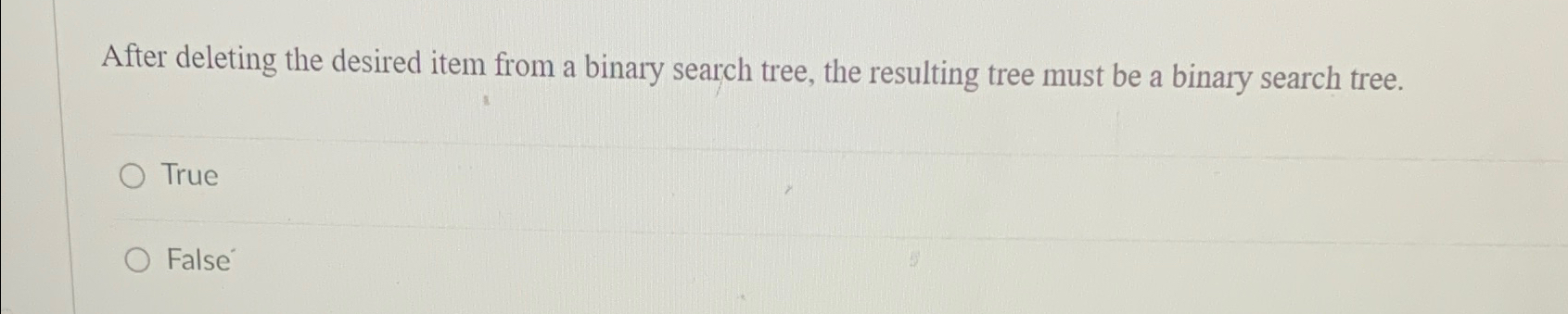 Solved After deleting the desired item from a binary search | Chegg.com