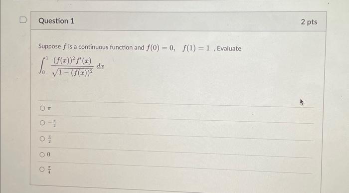 Solved Suppose f is a continuous function and f(0)=0,f(1)=1, | Chegg.com