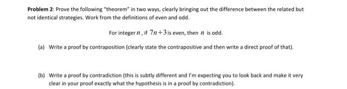 Solved Problem 2: Prove the following "theorem" in two ways, | Chegg.com