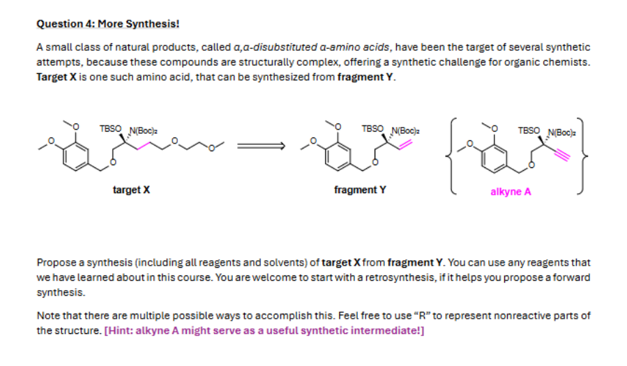 Solved Question 4: More Synthesis! A small class of natural | Chegg.com
