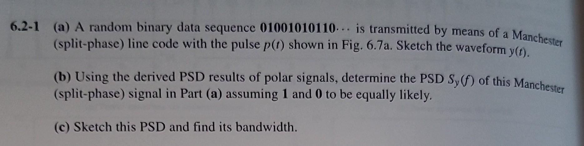 Solved (split-phase) line code with the pulse p(t) shown in | Chegg.com