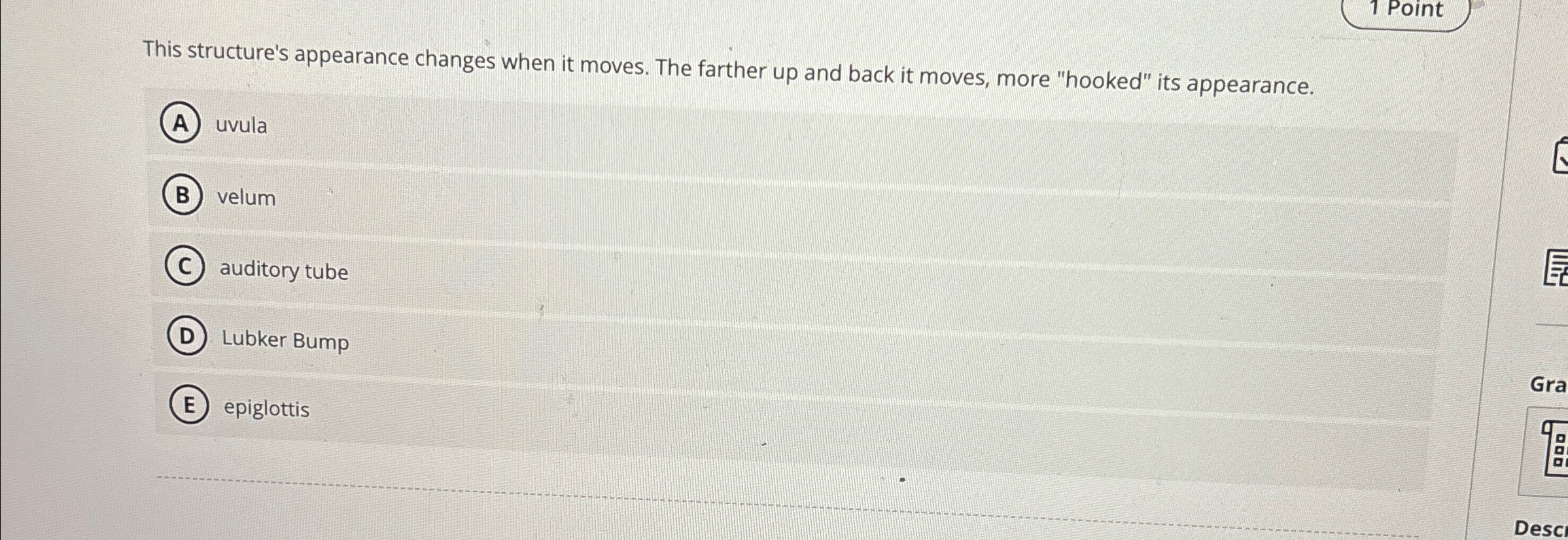 Solved 1 ﻿PointThis structure's appearance changes when it | Chegg.com