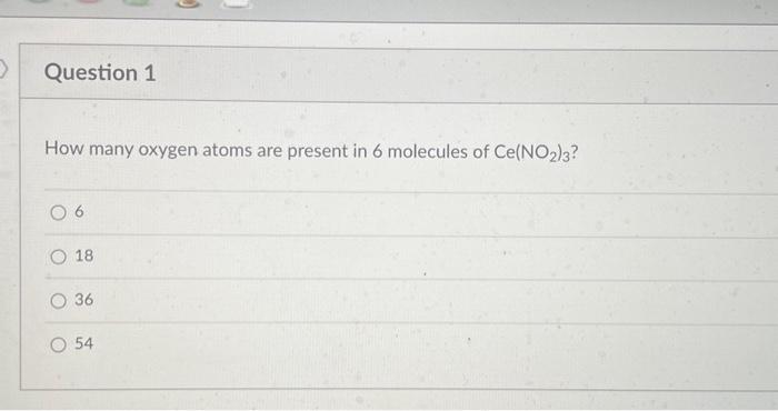 Solved How many oxygen atoms are present in 6 molecules of | Chegg.com