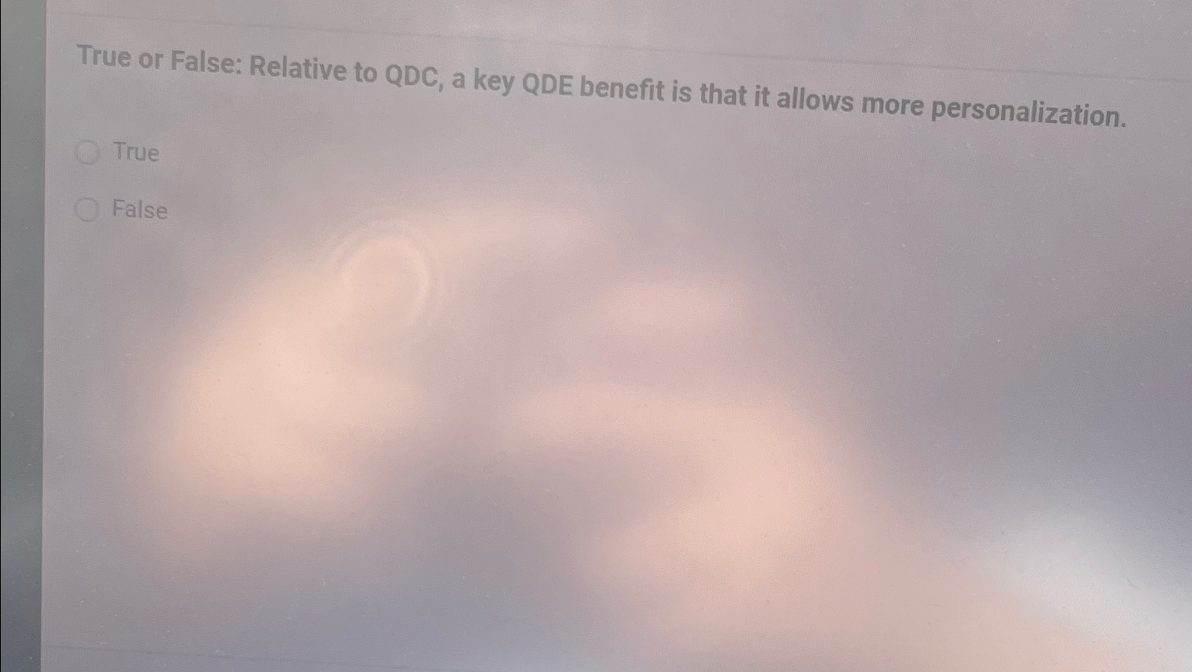 Solved True or False: Relative to QDC, ﻿a key QDE benefit is | Chegg.com