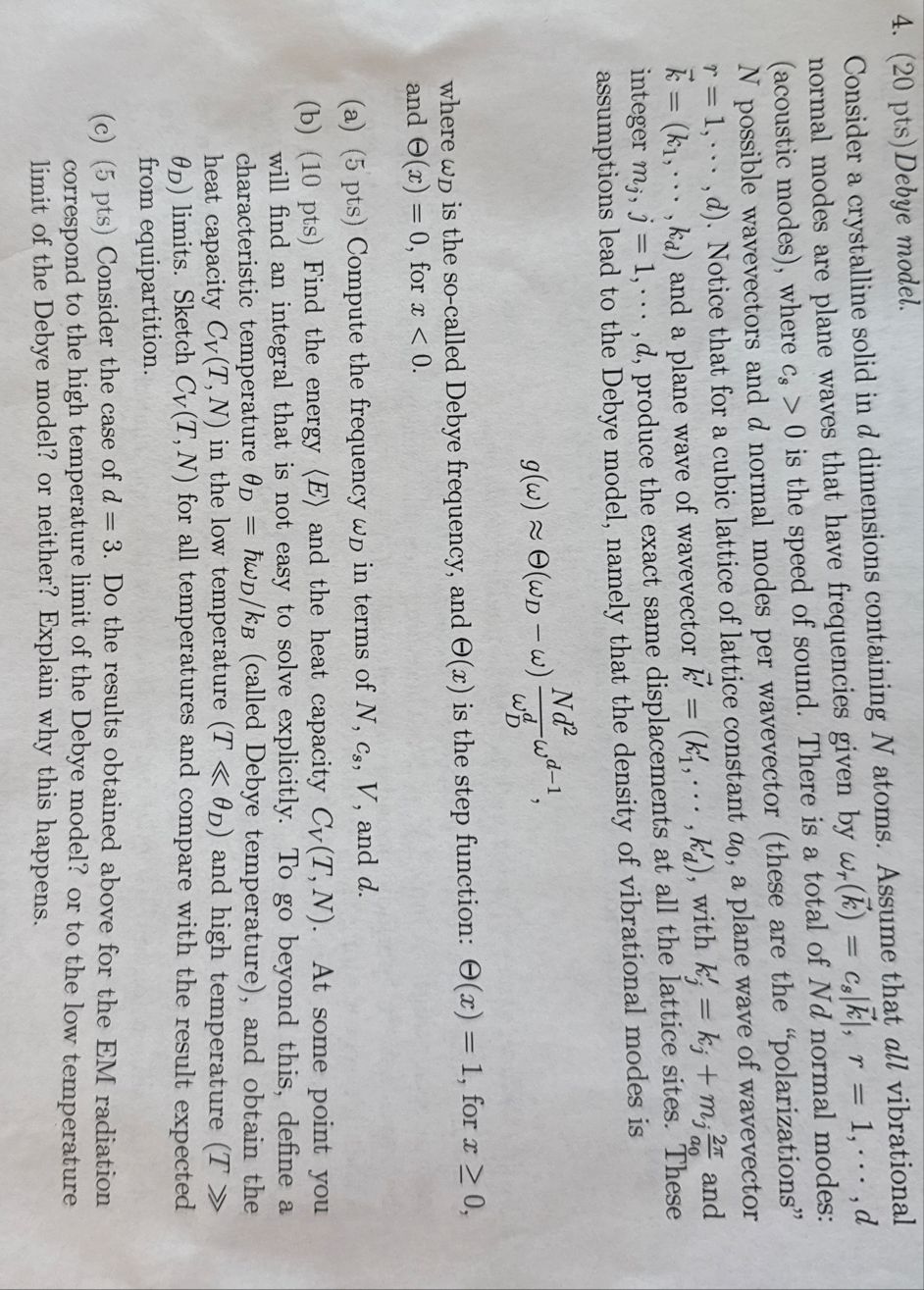 Solved (20 ﻿pts) ﻿Debye model.Consider a crystalline solid | Chegg.com
