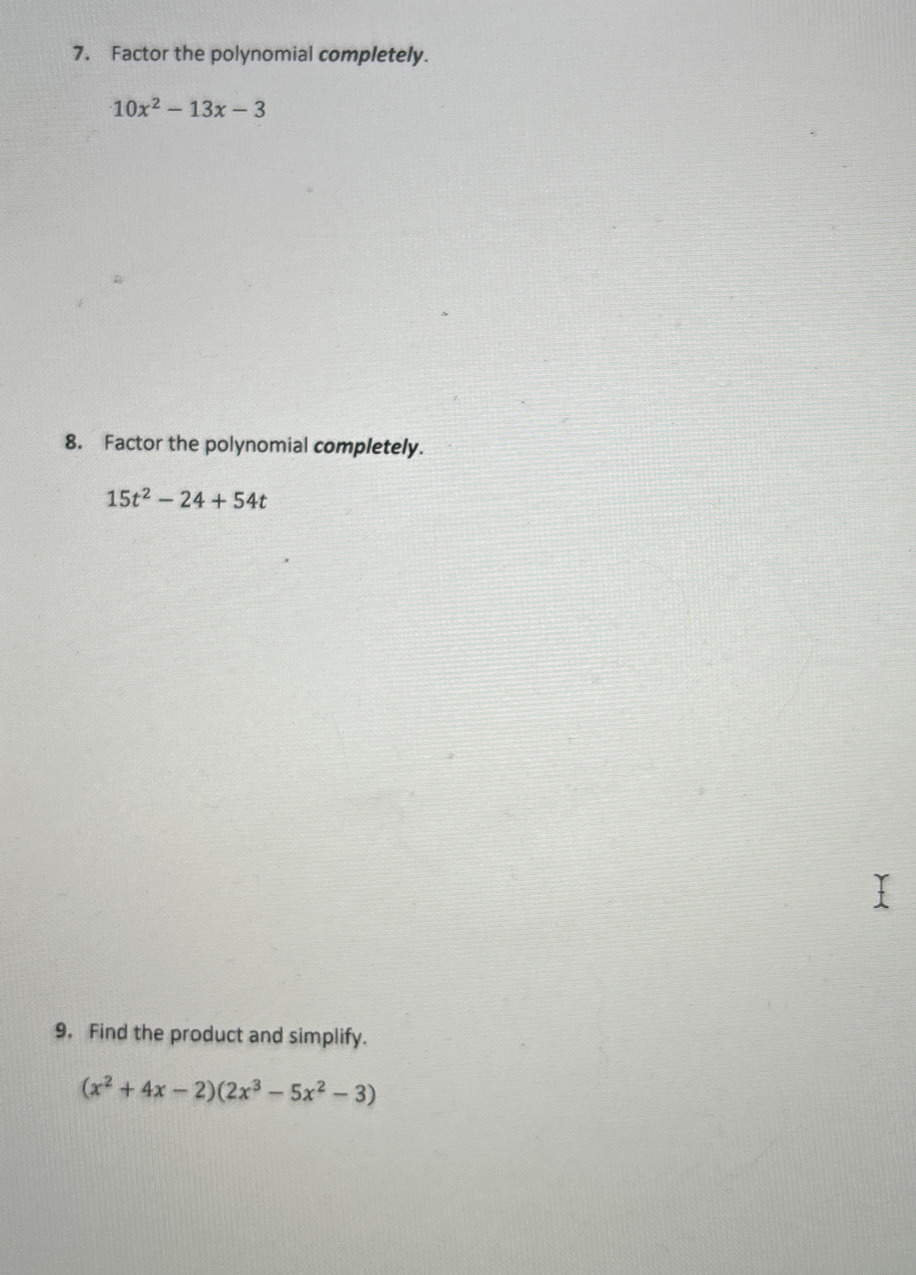 Solved Factor The Polynomial Completely 10x2 13x 3factor The