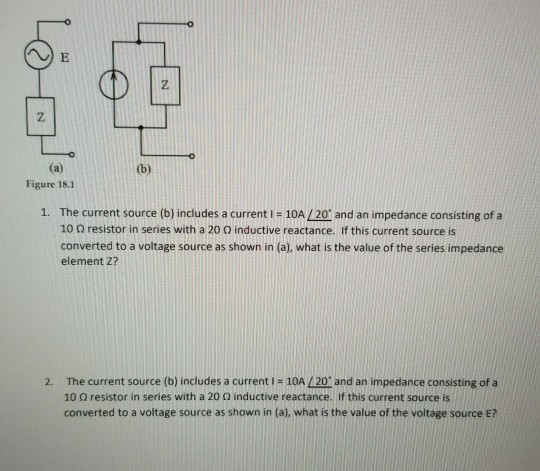 Solved (a) Figure 15.1 1. The current source (b) includes a | Chegg.com